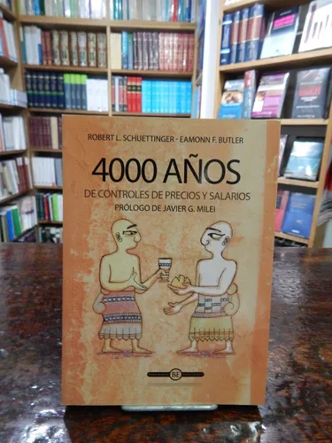 Schuettinger 4000 Años De Controles De Precios Y Salarios En Venta En