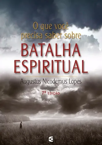Batalha Espiritual 6 Edição De Augustus Nicodemus Editora Cultura
