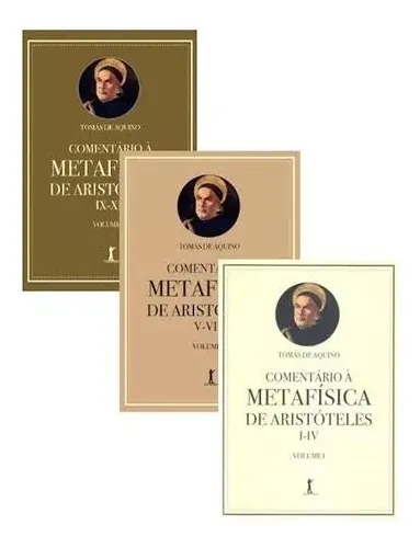 Comentário À Metafísica De Aristóteles, Santo Tomás De Aquino ... Comentário À Metafísica De Aristóteles, Santo Tomás De Aquino ...