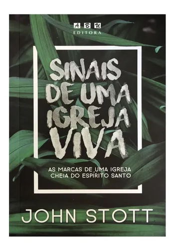 Sinais De Uma Igreja Viva Abu Editora Mercadolivre