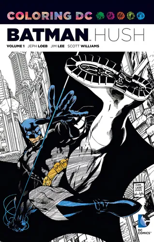 Batman Hush Coloring Book - Jeph Loeb | Cuotas sin interés