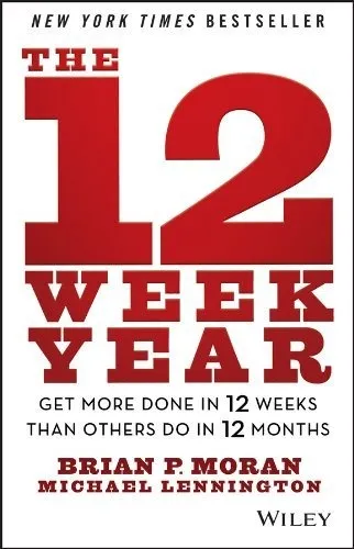 The 12 Week Year: Get More Done In 12 Weeks Than Others Do I | Meses ...