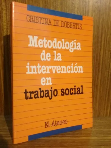 Metodología De La Intervención En Trabajo Social En Venta En Rawson