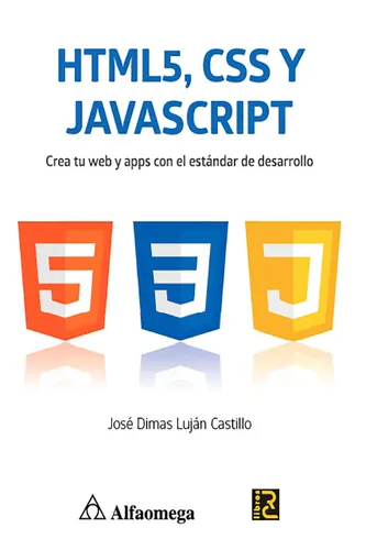 Html5, Css Y Javascript. Crea Tu Web Y Apps Con El Estandar | Cuotas ... Html5, Css Y Javascript. Crea Tu Web Y Apps Con El Estandar | Cuotas ...