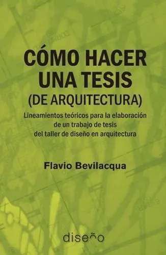 Cómo Hacer Una Tesis (de Arquitectura) | MercadoLivre Cómo Hacer Una Tesis (de Arquitectura) | MercadoLivre