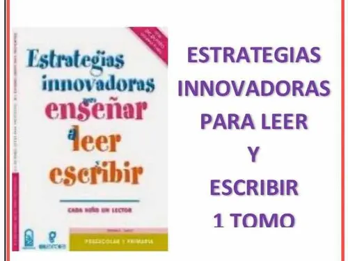 Estrategias Innovadoras Para Enseñar A Leer Y Escribir Gil en venta en ... Estrategias Innovadoras Para Enseñar A Leer Y Escribir Gil en venta en ...
