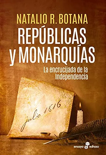 Repúblicas Y Monarquías, De Natalio Botana. Editora Edhasa, Capa Mole ... Repúblicas Y Monarquías, De Natalio Botana. Editora Edhasa, Capa Mole ...