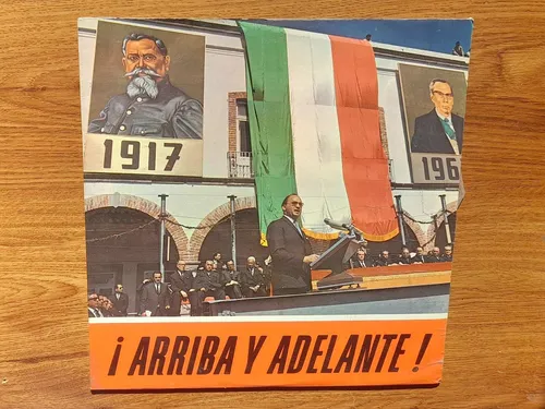 ¡arriba Y Adelante!. Disco Lp Discurso Luis Echeverria. Lp | Meses sin ... ¡arriba Y Adelante!. Disco Lp Discurso Luis Echeverria. Lp | Meses sin ...