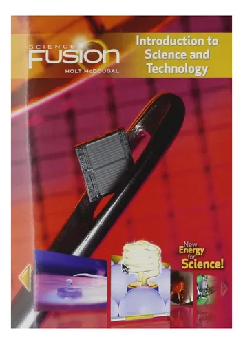 Science Fusion - Introduction To Science And Technology (k): Introduction To Science And ...