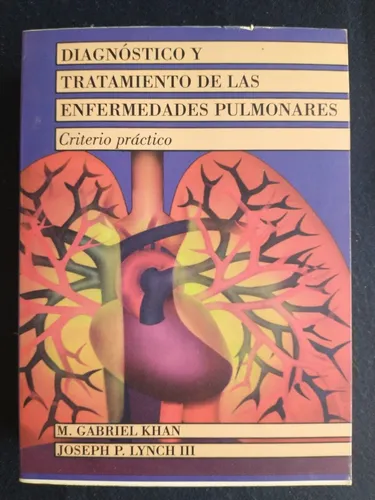 Diagnóstico Y Tratamiento De Las Enfermedades Pulmonares en venta en ... Diagnóstico Y Tratamiento De Las Enfermedades Pulmonares en venta en ...