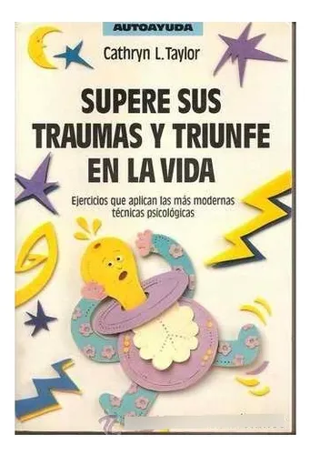 Supere Sus Traumas Y Triunfe En La Vida .. | MercadoLibre Supere Sus Traumas Y Triunfe En La Vida .. | MercadoLibre