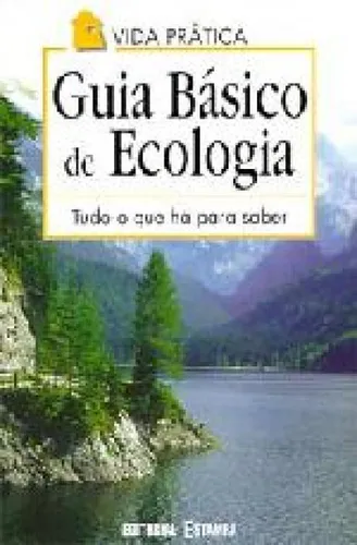 Guia Basico De Ecologia - Tudo O Que Ha Para Saber | MercadoLivre Guia Basico De Ecologia - Tudo O Que Ha Para Saber | MercadoLivre
