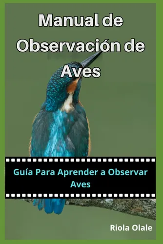 Manual De Observación De Aves - Guía Para Aprender A O 61bl4 | Envío gratis Manual De Observación De Aves - Guía Para Aprender A O 61bl4 | Envío gratis