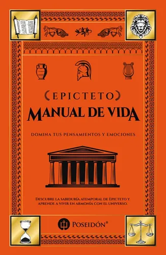 Libro Manual De Vida - Epicteto - Poseidón Libro Manual De Vida - Epicteto - Poseidón