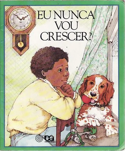 Livro Eu Nunca Vou Crescer? - Grant, Eva / Almeida, Fernanda Lopes De ... Livro Eu Nunca Vou Crescer? - Grant, Eva / Almeida, Fernanda Lopes De ...