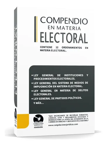 Compendio Electoral Ley General De Instituciones Y Procedimientos