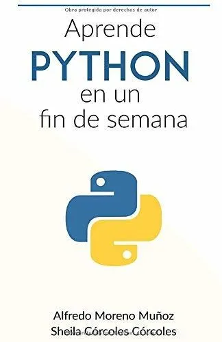 Libro : Aprende Python En Un Fin De Semana - Moreno Muñoz, | Envío gratis Libro : Aprende Python En Un Fin De Semana - Moreno Muñoz, | Envío gratis