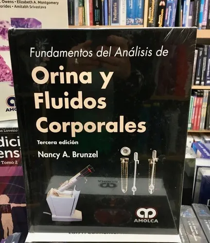 Fundamentos Del Análisis De Orina Y Fluidos Corporal De Nancy A