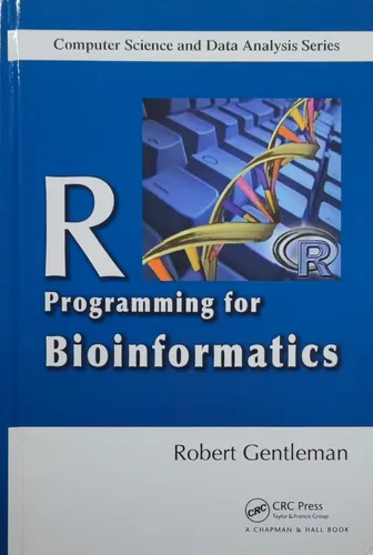R Programing For Bioinformatics - Gentleman Robert R Programing For Bioinformatics - Gentleman Robert