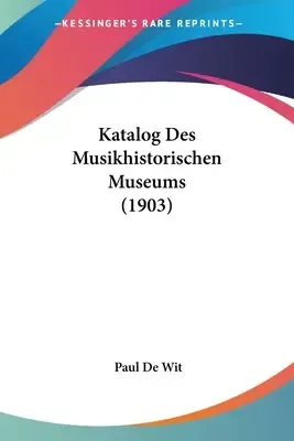 Libro Katalog Des Musikhistorischen Museums (1903) - De W... | Envío gratis