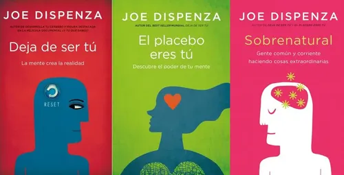 Deja De Ser Tu - El Placebo Eres Tu - Sobrenatural, De Joe Dispenza ...