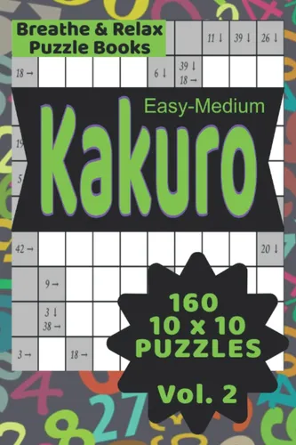 Livro: Quebra-cabeças Kakuro Fácil-médio: X 10 Quebra-cabeç | Frete grátis Livro: Quebra-cabeças Kakuro Fácil-médio: X 10 Quebra-cabeç | Frete grátis