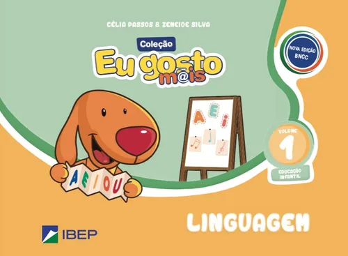 Eu Gosto Mais Linguagem Volume 1 Educação Infantil Bncc De Passos