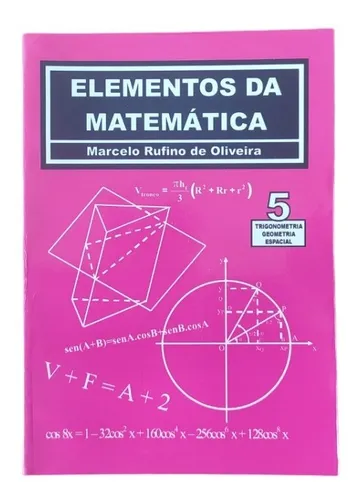 Elementos Da Matemática Trigonometria E Geometria Espacial Volume 5