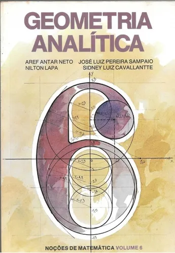 Livro Geometria Analítica Noções De Matemática Vol 6 Aref Antar