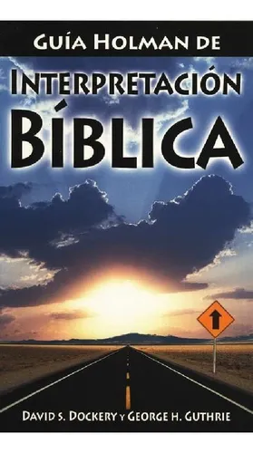 Estudio Bíblico Guia Holman De Interpretacion Biblica en venta en ... Estudio Bíblico Guia Holman De Interpretacion Biblica en venta en ...