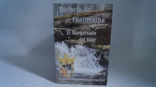 Historia De Cuajimalpa Tomo Il / Otoniel Contreras Esquivel | Meses sin ... Historia De Cuajimalpa Tomo Il / Otoniel Contreras Esquivel | Meses sin ...