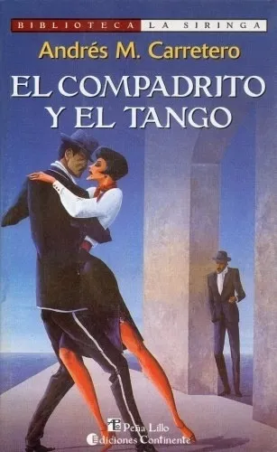 El Compadrito Y El Tango - Carretero, Andres | MercadoLibre El Compadrito Y El Tango - Carretero, Andres | MercadoLibre