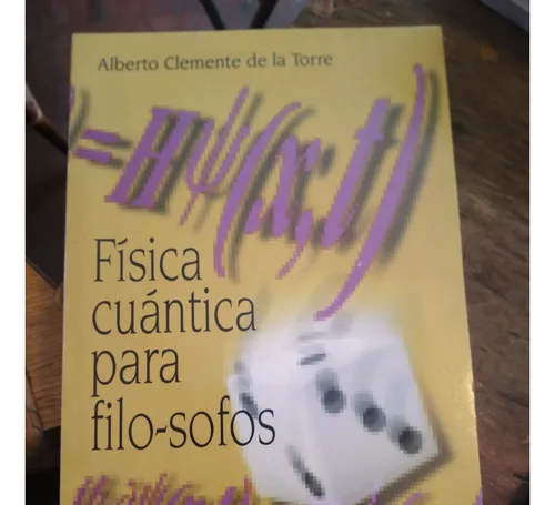 Libro Fisica Cuantica Para Filosofos - De La Torre | Cuotas sin interés Libro Fisica Cuantica Para Filosofos - De La Torre | Cuotas sin interés