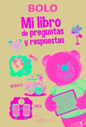 Bolo. Mi libro de preguntas y respuestas, de Iniestra Ramírez, Graciela ... Bolo. Mi libro de preguntas y respuestas, de Iniestra Ramírez, Graciela ...