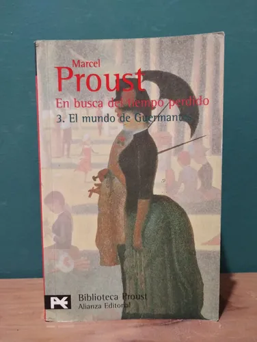 En Busca Del Tiempo Perdido - Vol. 3 - Marcel Proust En Busca Del Tiempo Perdido - Vol. 3 - Marcel Proust