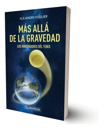 Más Allá De La Gravedad- Alejandro Fusilier | MercadoLibre Más Allá De La Gravedad- Alejandro Fusilier | MercadoLibre