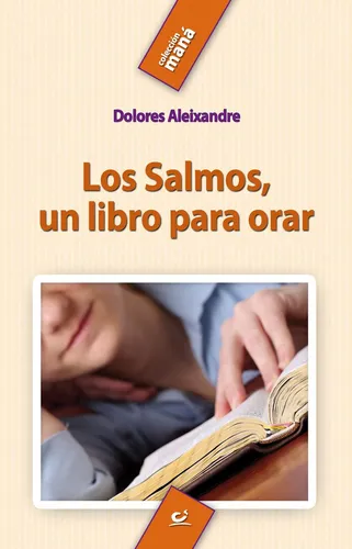 Los Salmos, Un Libro Para Orar, De Aleixandre Parra, Dolores. Oraciones ... Los Salmos, Un Libro Para Orar, De Aleixandre Parra, Dolores. Oraciones ...
