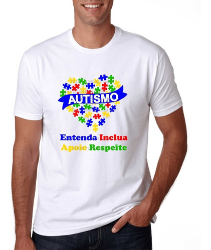 Camiseta Autismo Entenda Inclua Apoie Respeite Camisa Autist ... Camiseta Autismo Entenda Inclua Apoie Respeite Camisa Autist ...
