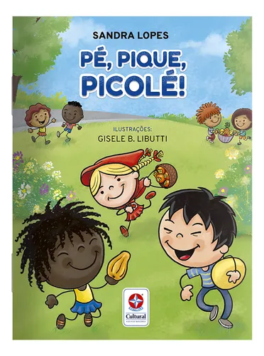 Pé, pique, picolé! - Um livro de rimas de Sandra Lopes, de Lopes ...