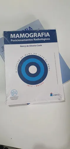 Livro Mamografia Posicionamentos Radiológicos - Nancy De Oliveira Costa - Nancy De Oliveira ...