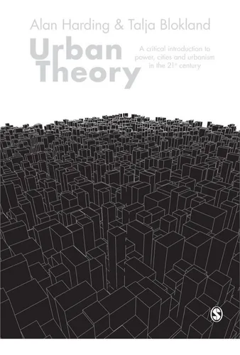 Urban Theory: Critical Introduction To Power Cities Urbanism Urban Theory: Critical Introduction To Power Cities Urbanism