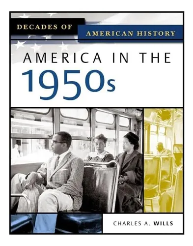 Libro: Estados Unidos En La Década De 1950 (décadas De La Hi | Cuotas ...