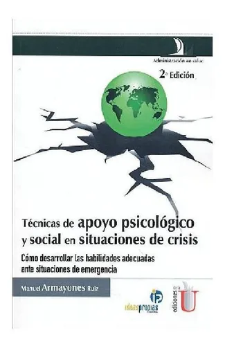 Técnicas De Apoyo Psicológico Y Social En Situaciones De Cri Envío Gratis