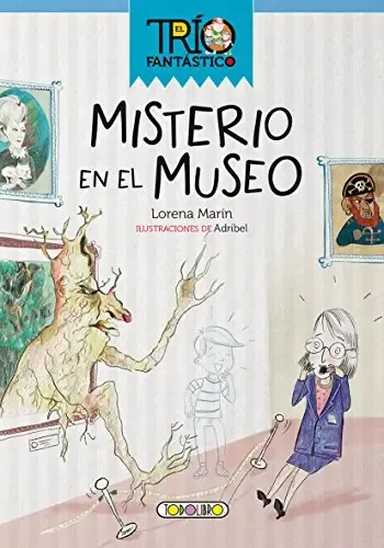 Misterio En El Museo -el Trio Fantastico- | MercadoLibre