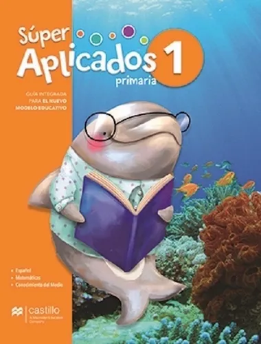 Super Aplicados 1 Guía Integrada/leo Y Comparto/cuad. Trabaj Super Aplicados 1 Guía Integrada/leo Y Comparto/cuad. Trabaj