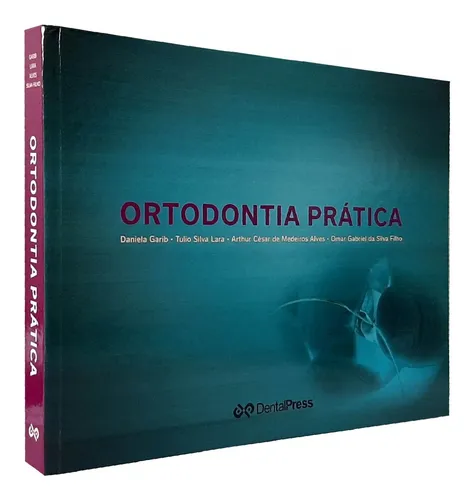 Livro Ortodontia Prática Daniela Garib | Frete grátis