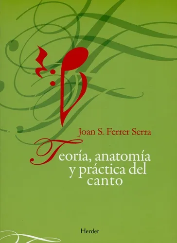 Libro Teoria Anatomia Y Practica Del Canto | Cuotas sin interés Libro Teoria Anatomia Y Practica Del Canto | Cuotas sin interés