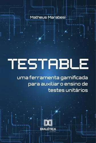 Testable, De Matheus Marabesi | Envío gratis Testable, De Matheus Marabesi | Envío gratis