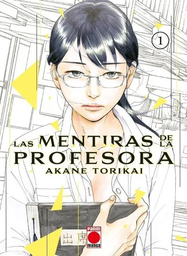 Las Mentiras De La Profesora: Na, De Torikai Akane. Serie Las Mentiras ... Las Mentiras De La Profesora: Na, De Torikai Akane. Serie Las Mentiras ...