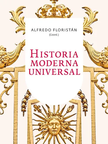 Historia Moderna Universal Alfredo Floristán Ed Ariel | Cuotas sin interés Historia Moderna Universal Alfredo Floristán Ed Ariel | Cuotas sin interés
